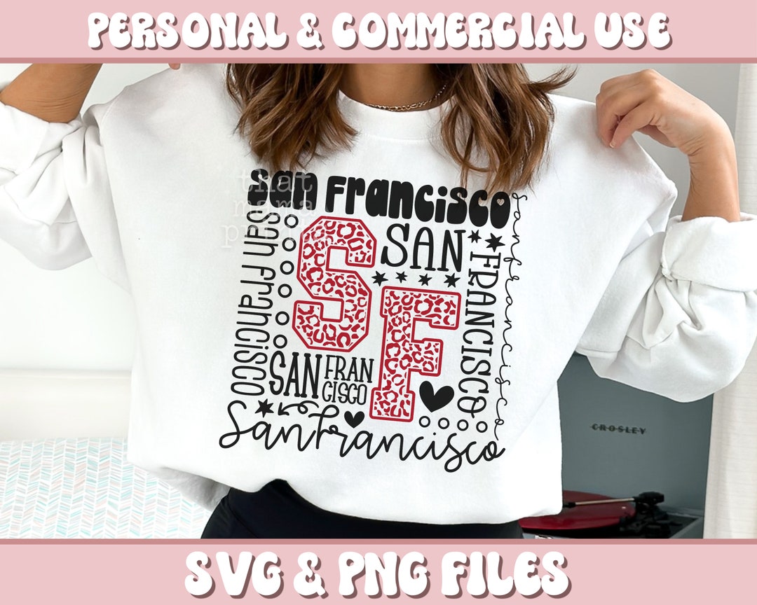 San Francisco SVG & PNG, San Francisco Typography Svg, Football Svg ...