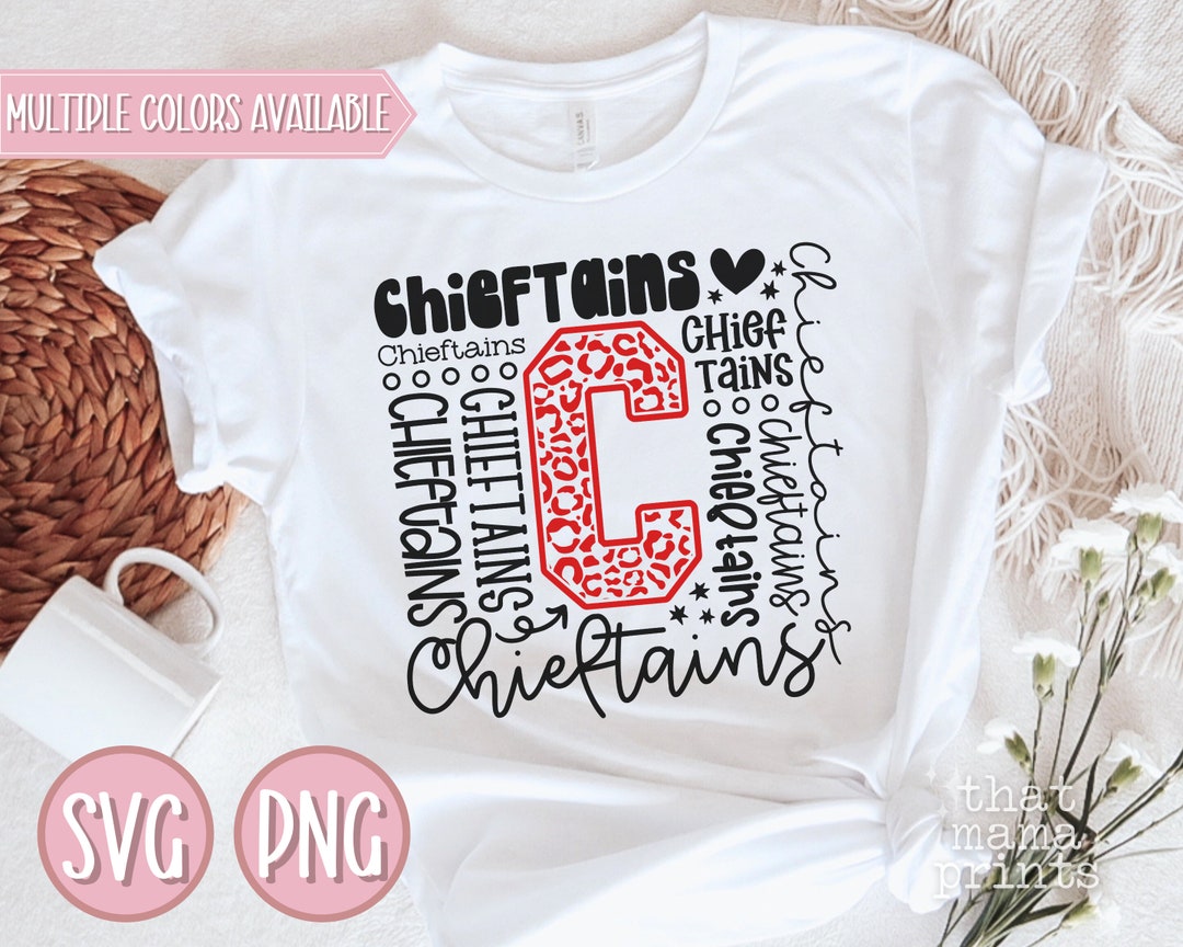 Chieftains SVG PNG, Chieftains Shirt Svg, Chieftains Team Svg ...