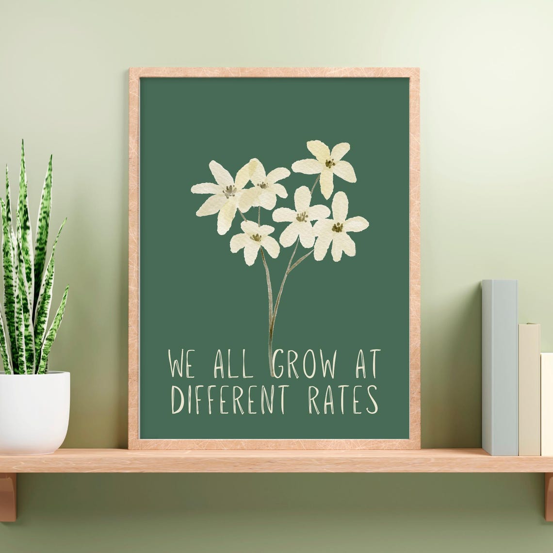 We All Grow at Different Rates Print, Mental Health Poster (digital ...