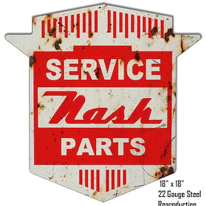 Vintage Style Nostalgic " Nash Parts and Service " Automobile ...