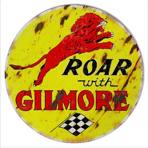 Vintage Style Nostalgic " Roar With Gilmore " Gasoline Motor Oil ...
