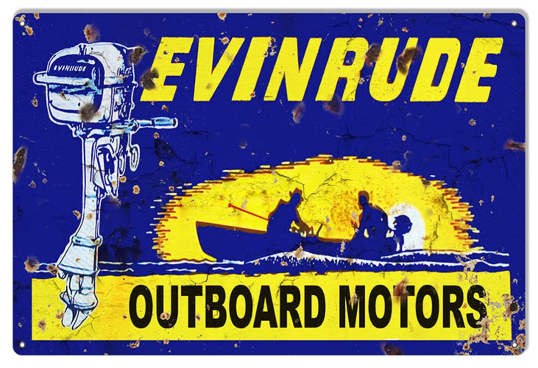 Vintage Style Nostalgic " Evinrude Outboard Motors " Metal Sign Your ...