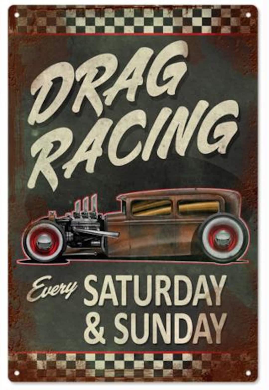 Vintage Style Nostalgic " Drag Racing - Saturday & Sunday " Metal Sign ...