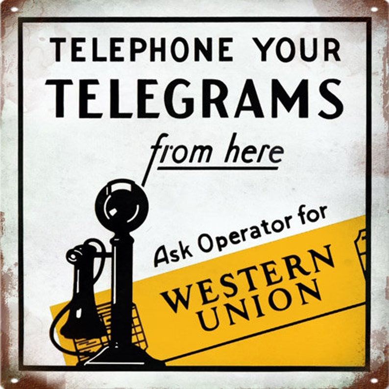Vintage Style " Western Union - Telephone Your Telegrams " Advertising ...
