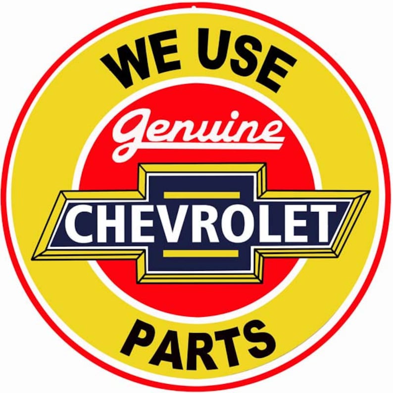 Vintage Style Nostalgic " We Use Genuine Chevrolet Parts " Advertising ...