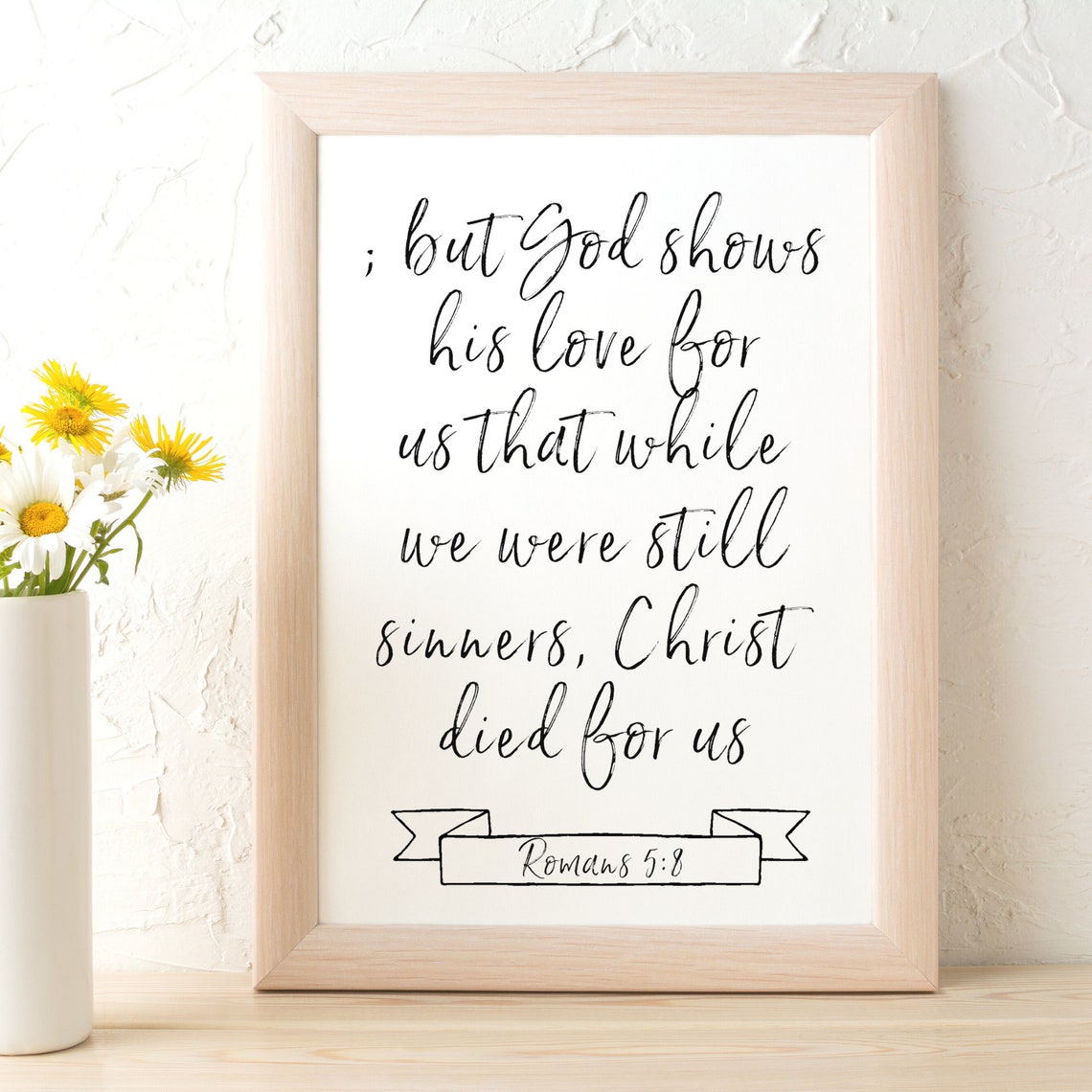 Romans 5:8 Printable Art Wall Art Instant Download - Etsy