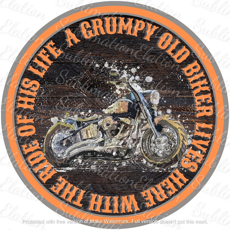 Grumpy Old Biker Round Door Hanger Sublimation Design (digital Download ...