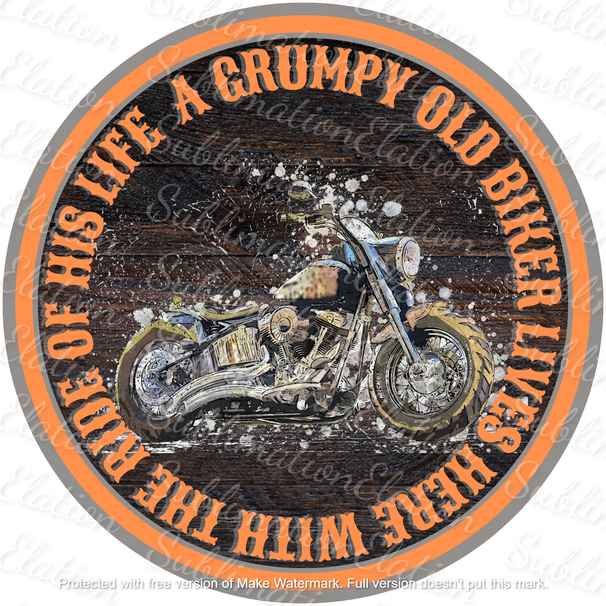 Grumpy Old Biker Round Door Hanger Sublimation Design (digital Download ...