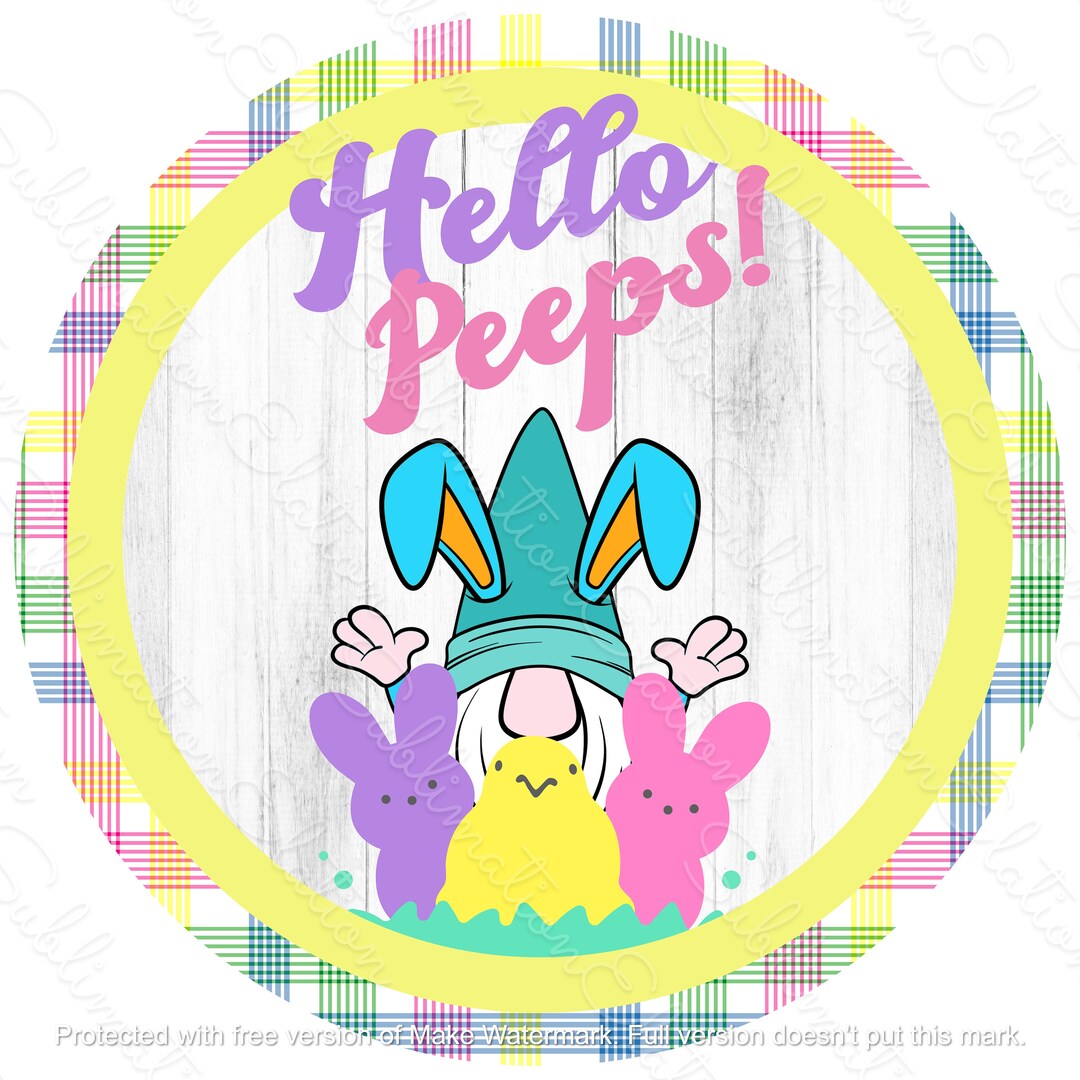 Hello Peeps Spring Easter Round Hardboard PNG Design for Sublimation ...