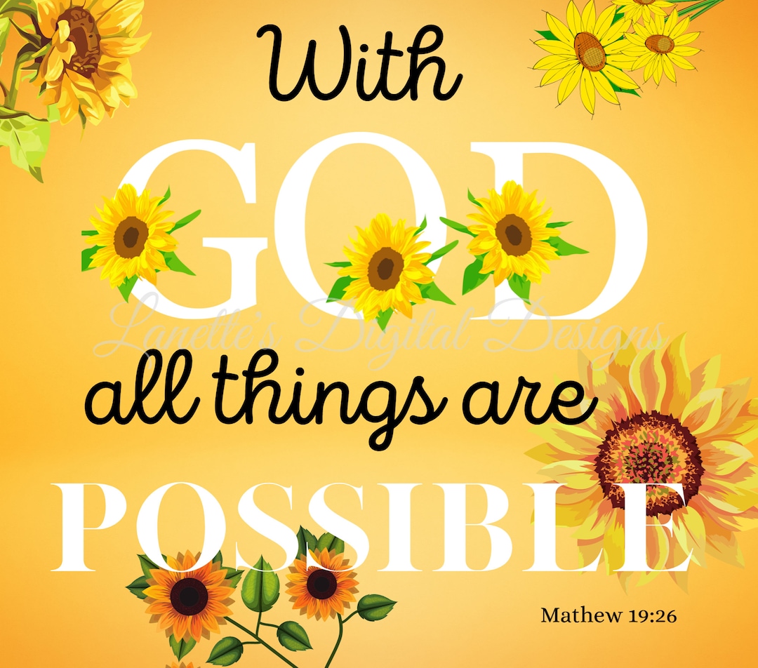 Sunflower Bible Verse Mathew 19:26, Christian 20oz Skinny Tumbler Wrap ...