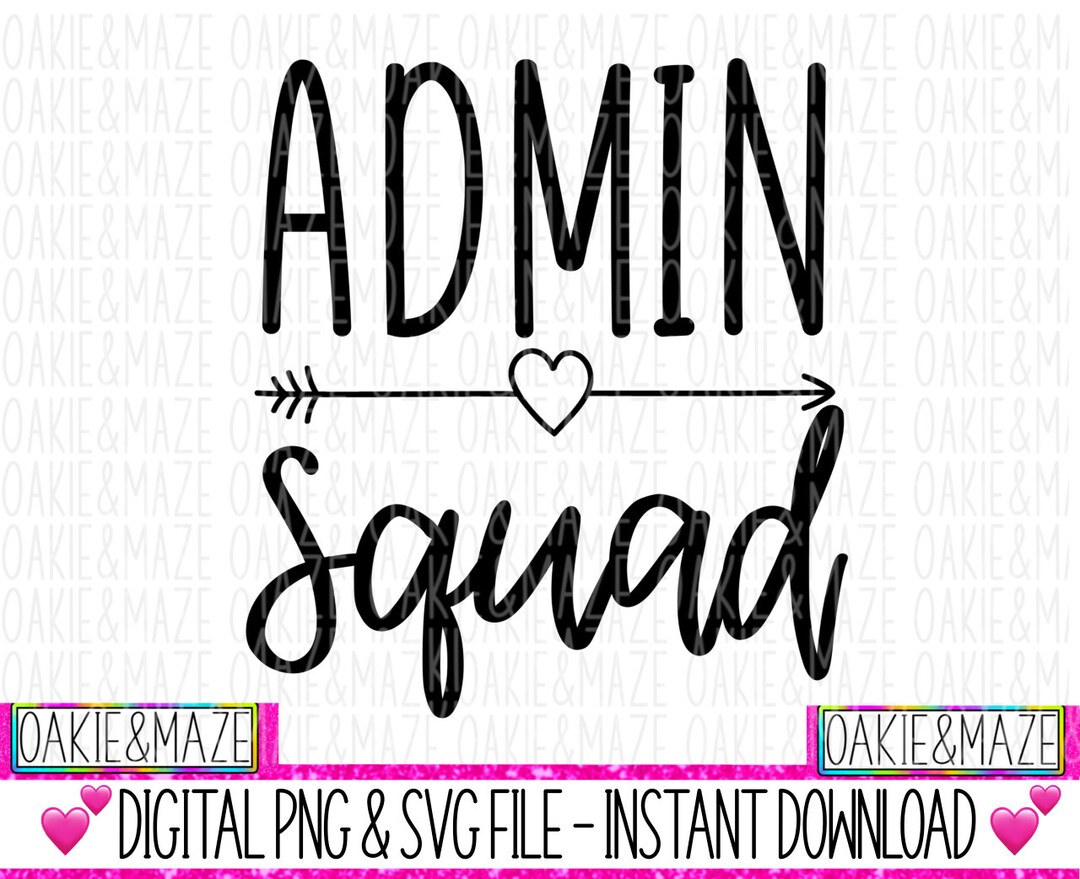 Admin Squad Administrative Professionals Day Svg Administration Office ...