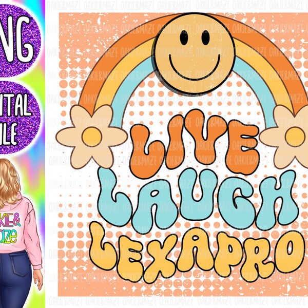 Live Laugh Lexapro Svg - Etsy