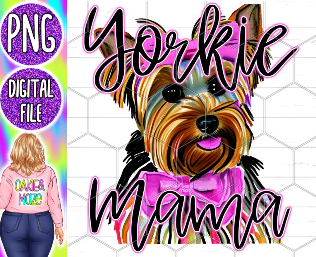 Cute Yorkie Yorkshire Terrier Mama Clipart Printable Digital Art ...