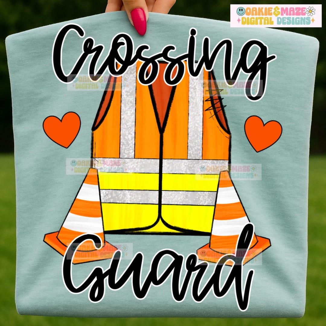 Crossing Guard PNG Funny Traffic Vest Sublimation Design School Safety ...