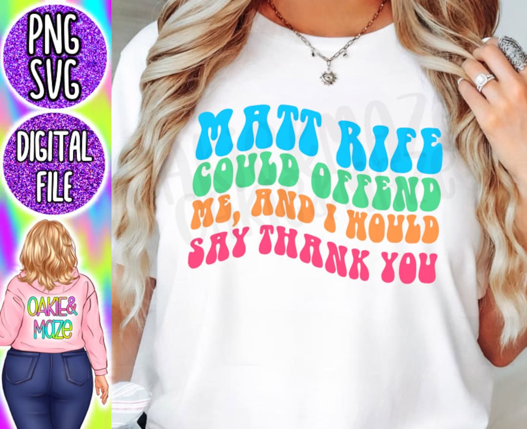 Cute Png Svg Files Matt Rife Funny Sublimation Png Digital Design Matt ...