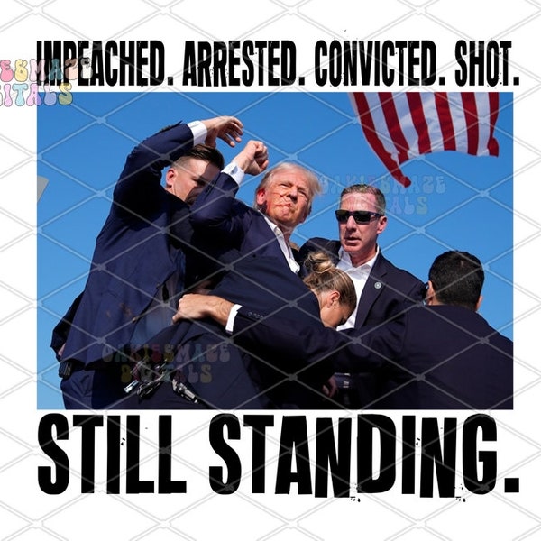 Trump Shot Convicted - Etsy