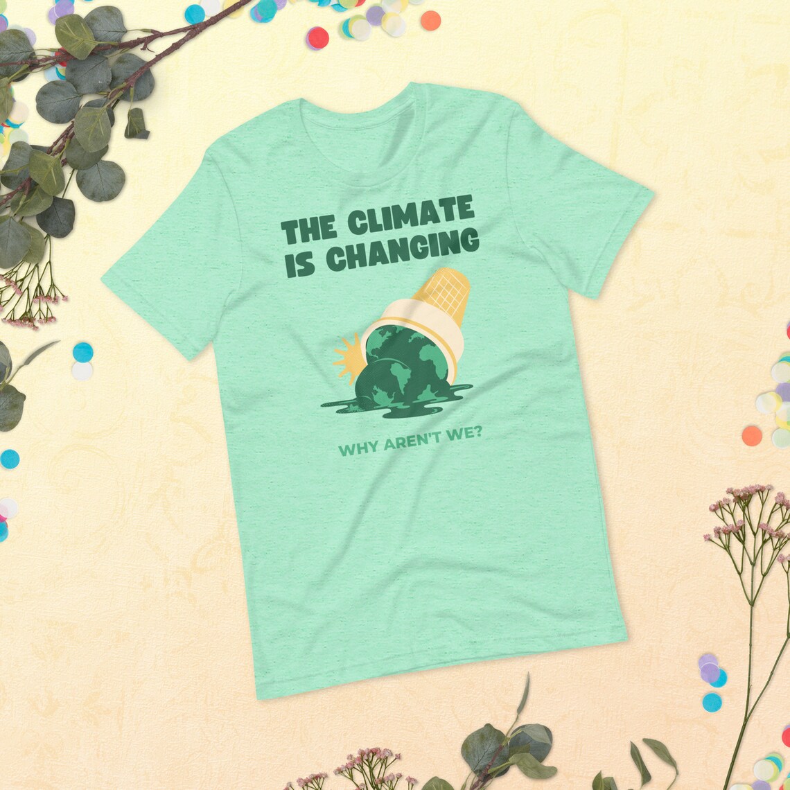 The Climate is Changing T-shirt Climate Change Shirt Climate Crisis - Etsy