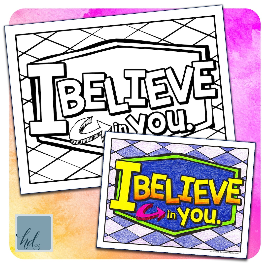 I Believe in You - Inspirational Printable Coloring Page/sheet, Growth ...