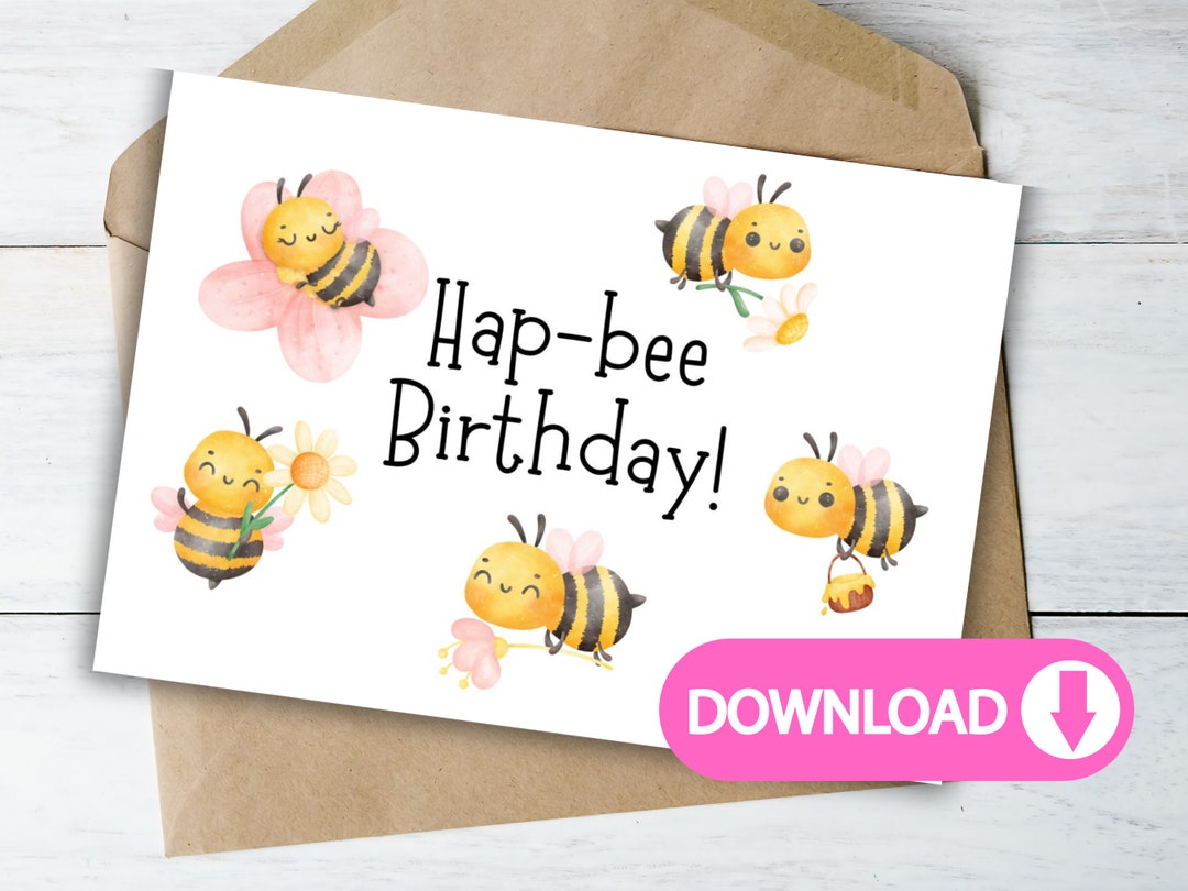 Hap-bee Birthday Cute Bees Honey Card Digital Download Printable PDF ...