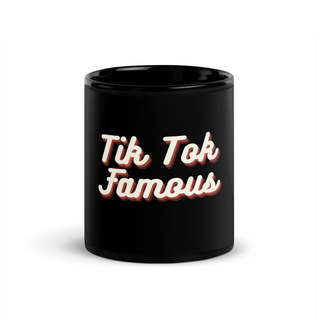 Tik Tok Famous Mug - Etsy