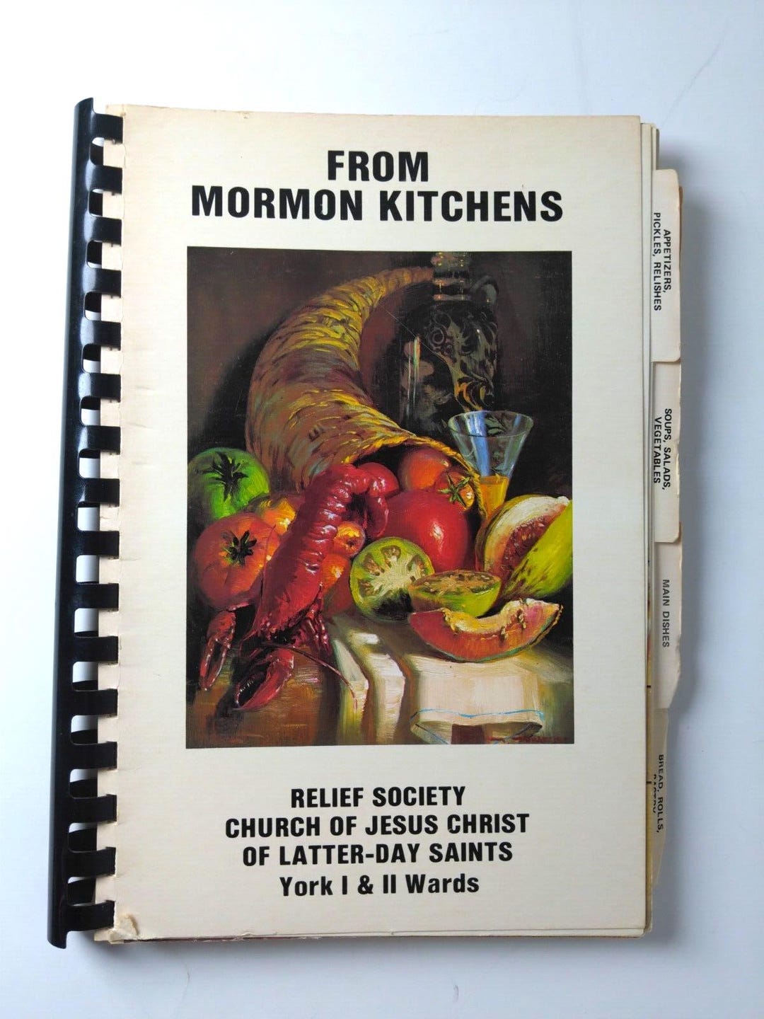 From Mormon Kitchens - Relief Society York 1 & II Wards - 1981 Tabbed ...