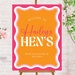 Hen Party Welcome Sign, Orange and Pink Hen Party Sign, Bachelorette ...