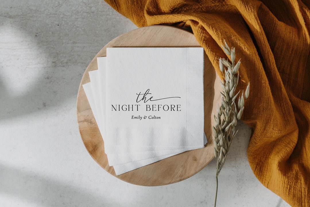 Rehearsal Dinner Napkins, the Night Before Napkins, the Night Before ...