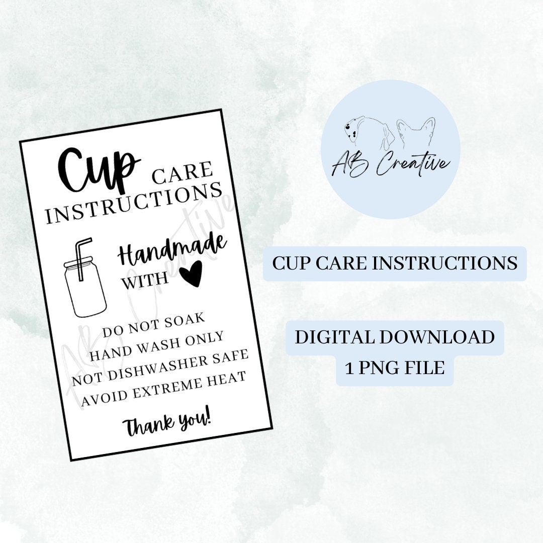 Cup Care Instructions for Glass Cups | Digital Download 2x3 - Etsy