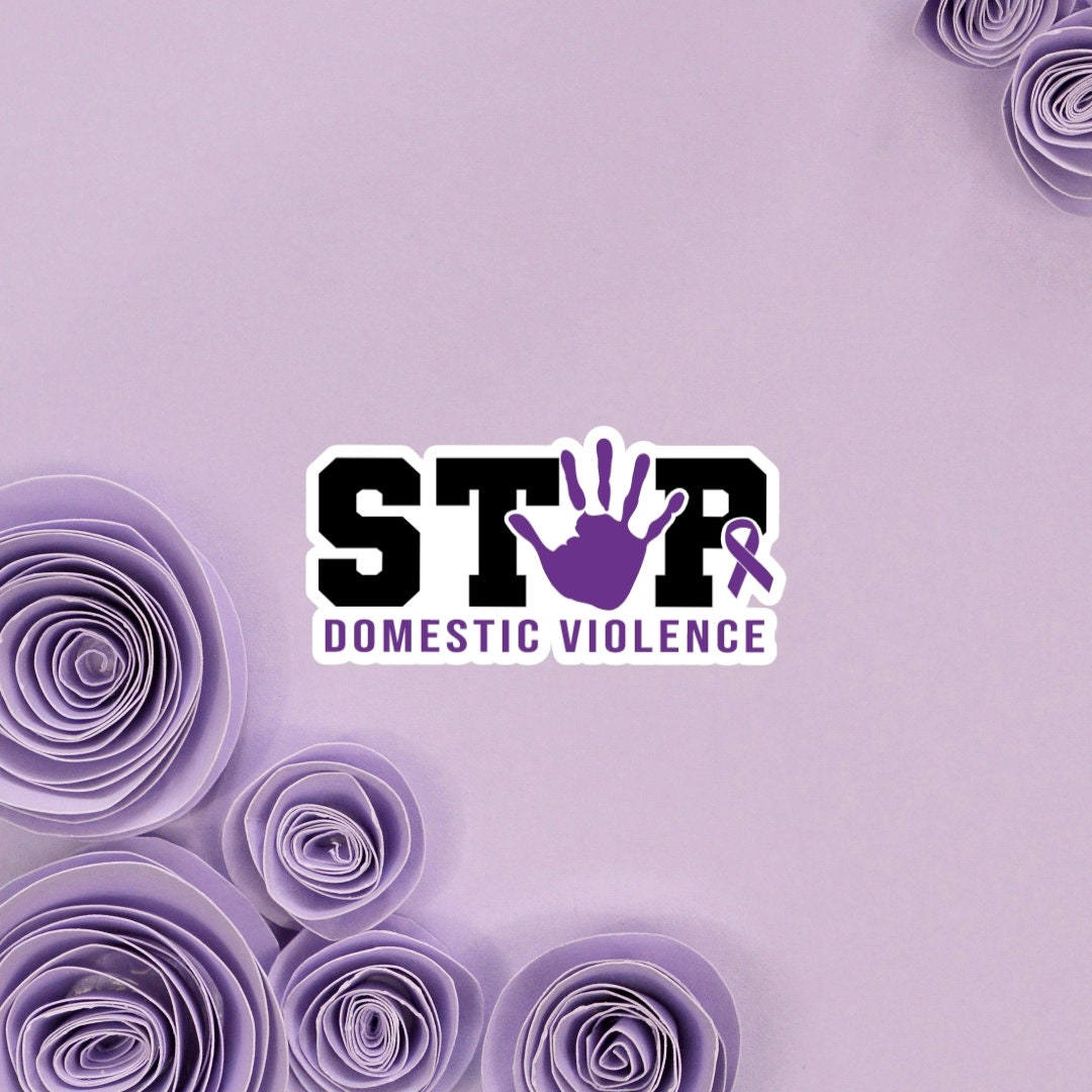 Domestic Violence Awareness - Stop Domestic Violence Sticker ...