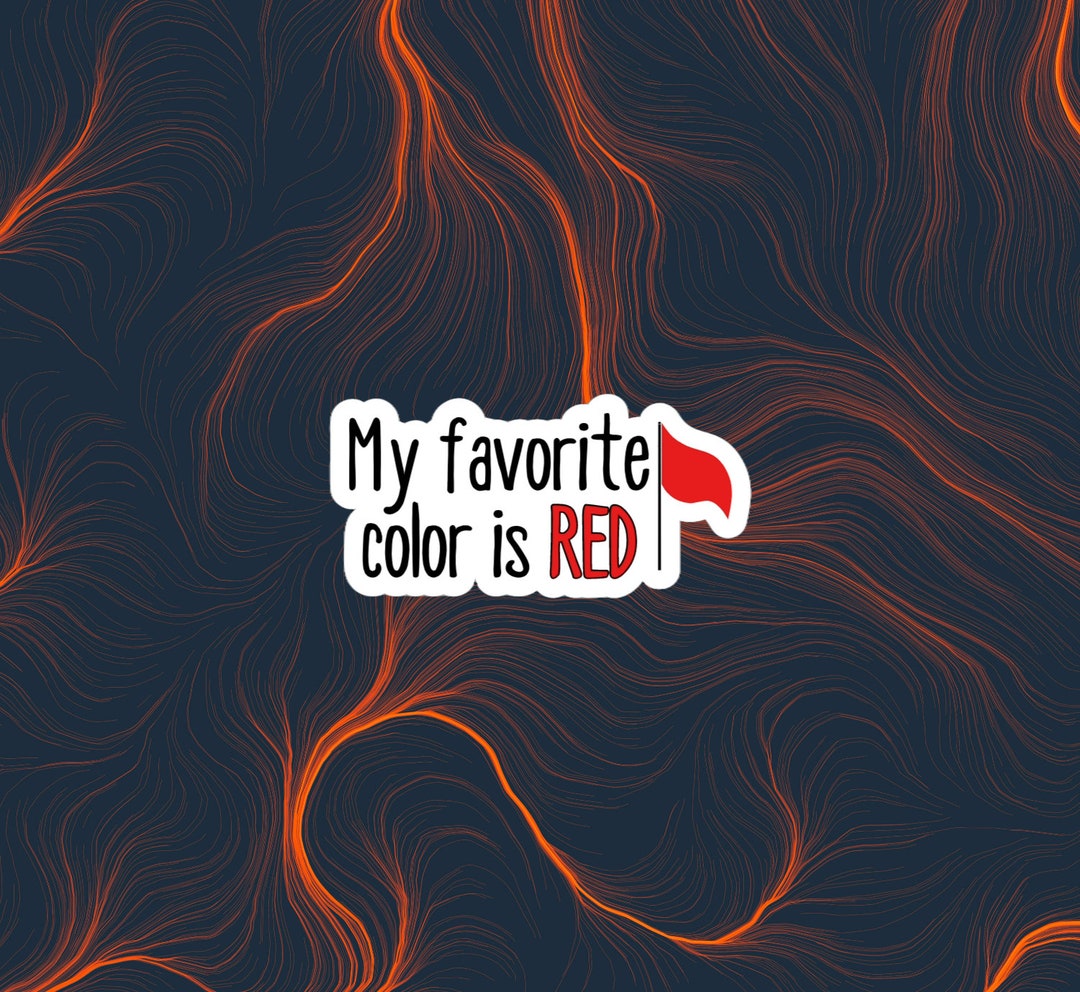 My Favorite Color is Red Sticker - Etsy