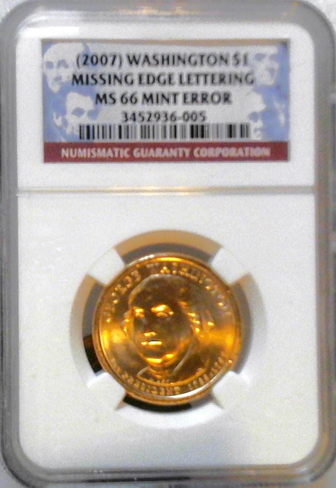 2007 Washington 1 Dollar Missing Edge Lettering PCGS MS 66 Mint Error ...