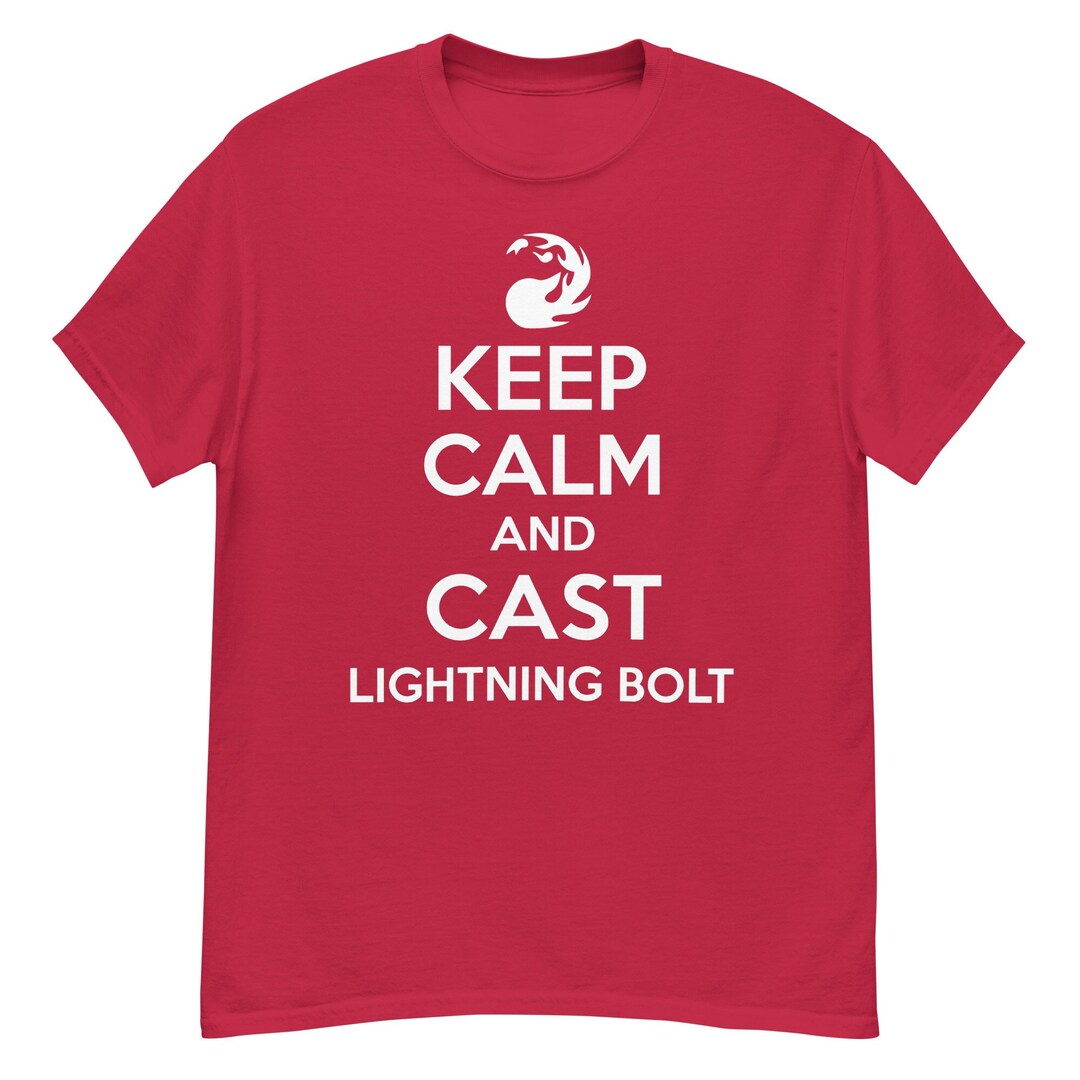 Keep Calm and Cast Lightning Bolt, Magic the Gathering Shirt, MTG Shirt ...
