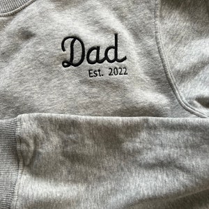 Custom Embroidered “dad Est. 2021” Crewneck Sweater | Father's Day Gift ...