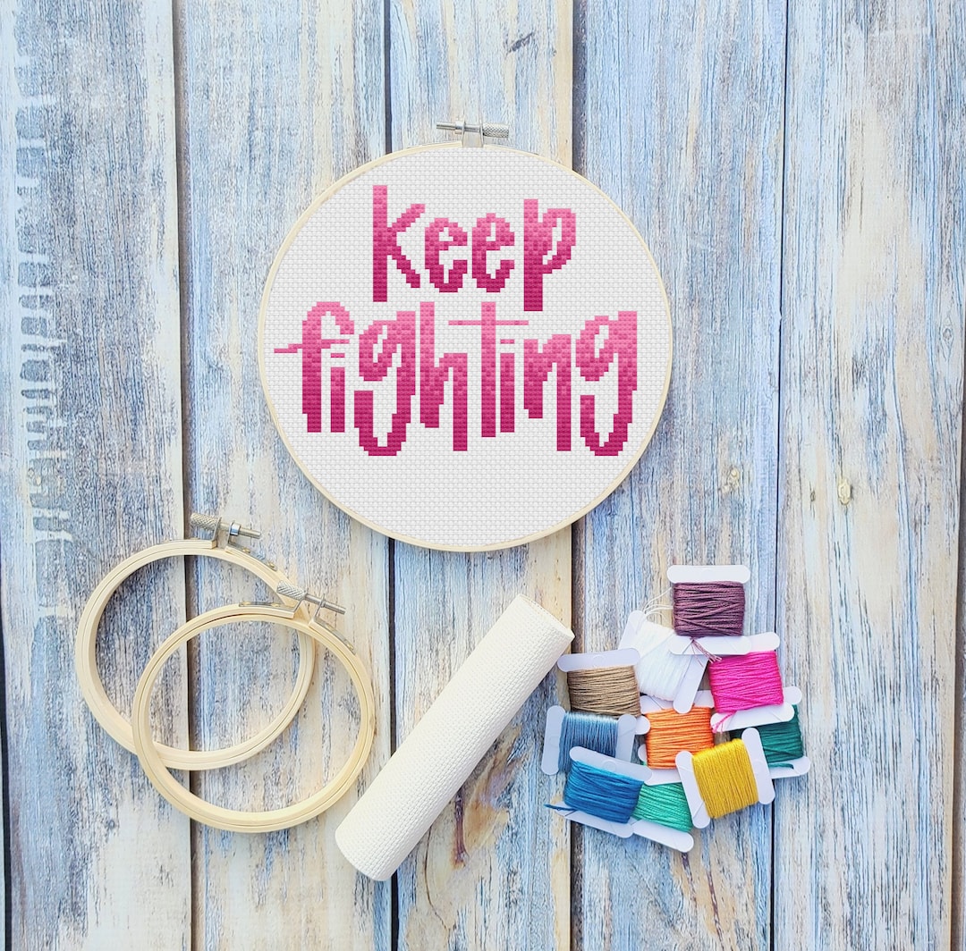 Keep Fighting Cross Stitch Pattern - Etsy