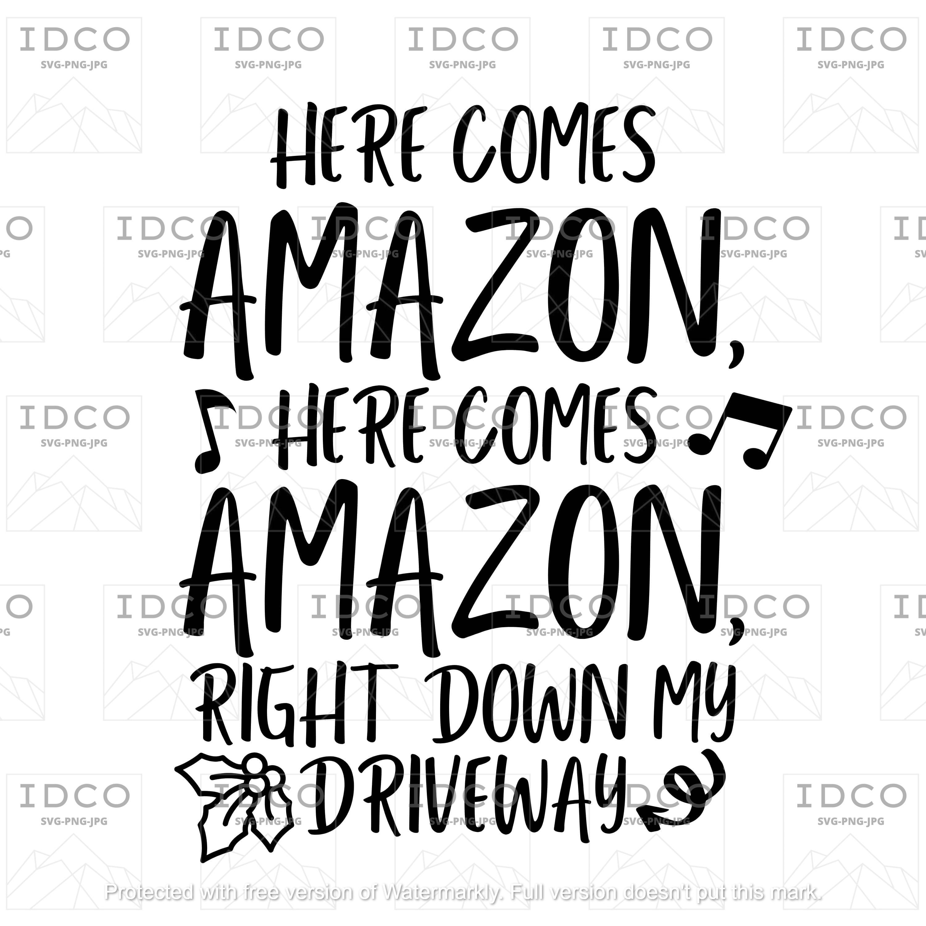 Here Comes Amazon - SVG/PNG/JPG File - Etsy