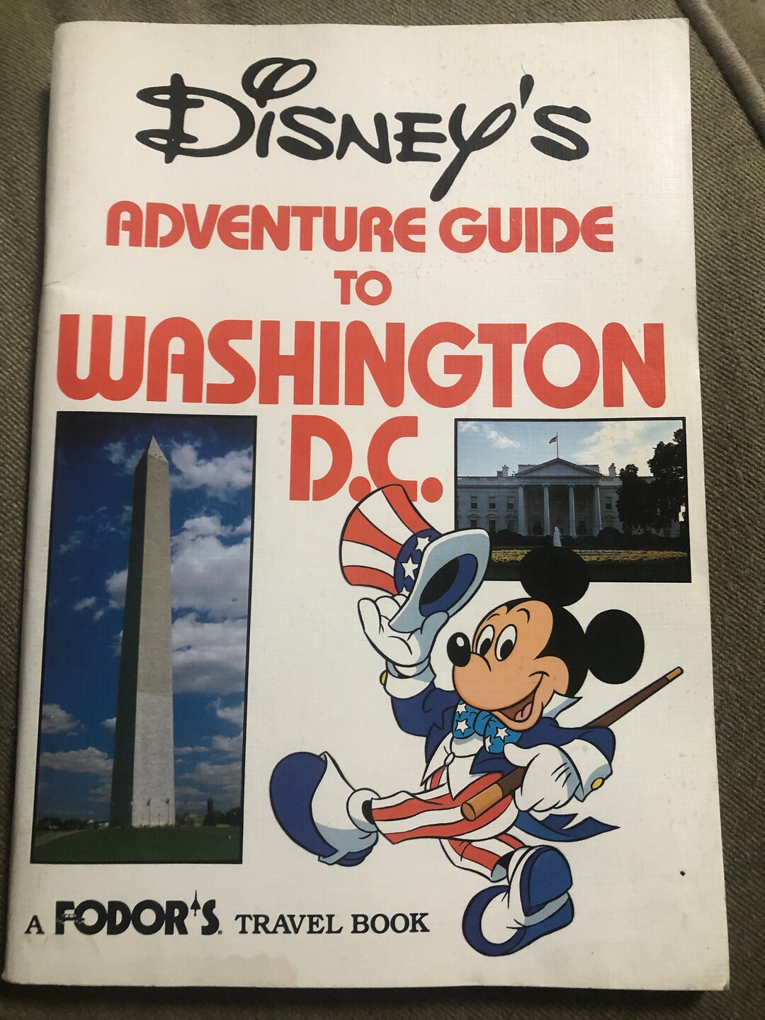 Disneys Adventure Guide to Washington DC, a Fodors Travel Book, 1981 Ed ...