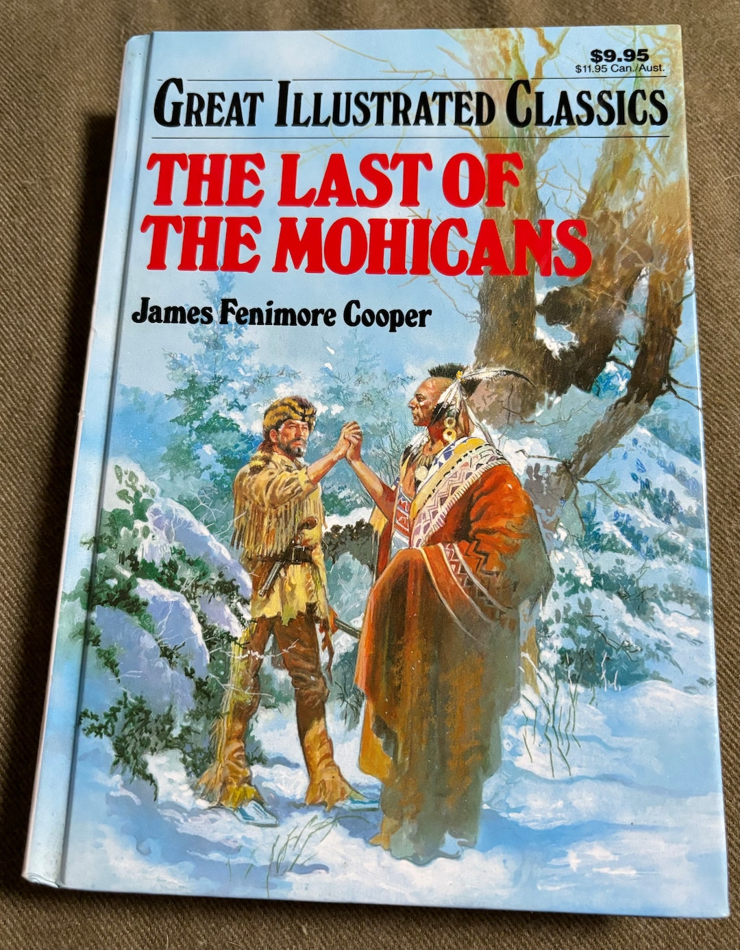 Great Illustrated Classics: the Last of the Mohicans, James Fenimore ...
