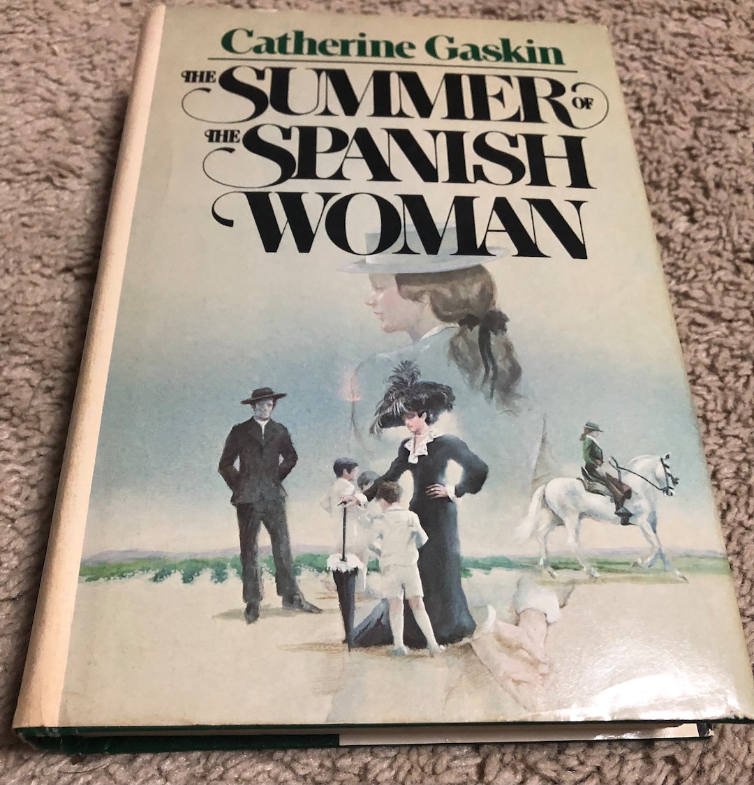 Catherine Gaskin, the Summer of the Spanish Woman, Vintage 1977 ...