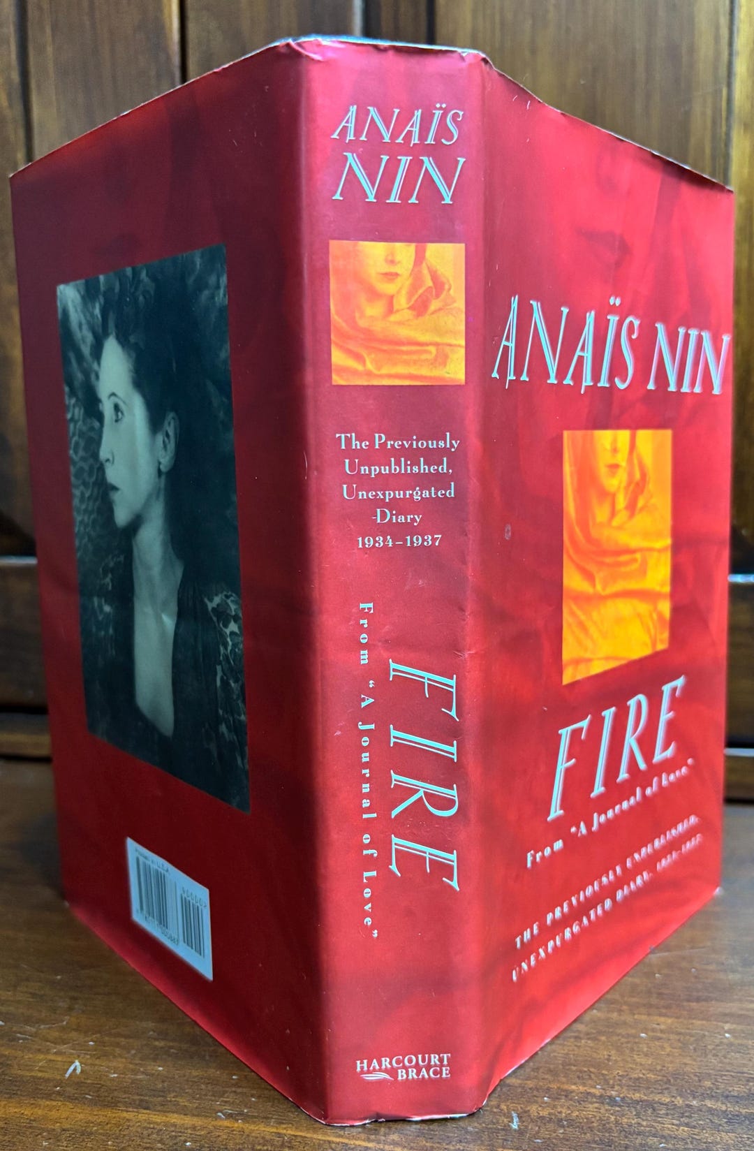 Anais Nin, Fire: the Previously Unpublished Unexpurgated Diary 1934 ...