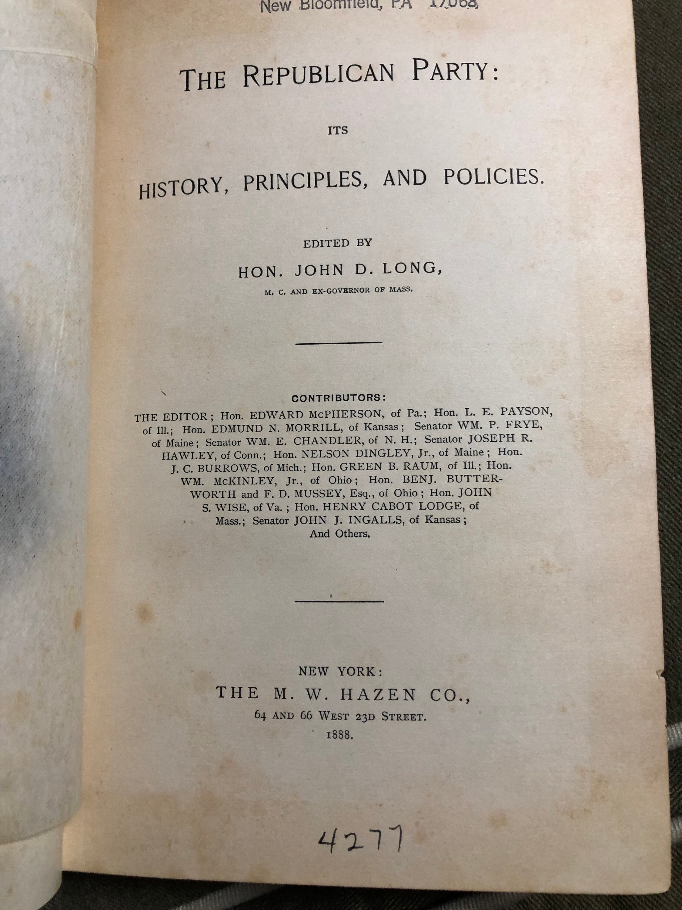The Republican Party: Its History, Principles and Policies, Original ...