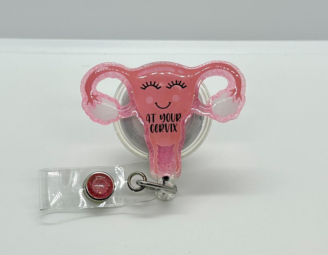 Acrylic Glitter Uterus at Your Cervix Badge Reel - Etsy