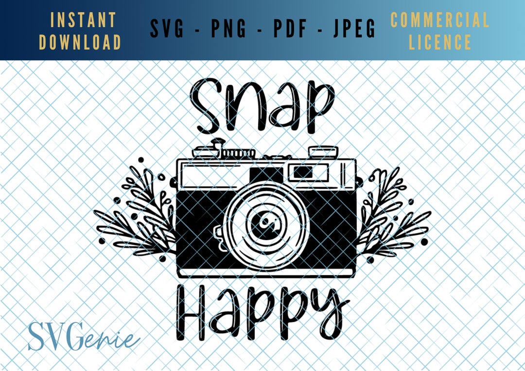 Camera SVG, Retro Camera PNG, Snap Happy Quote SVG, Photography Cut ...