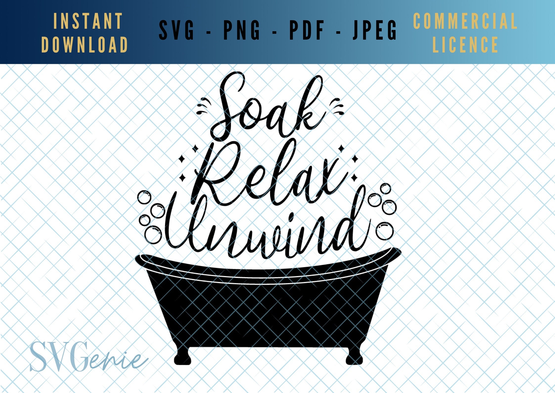 Relax Soak Unwind SVG Bathroom Sign SVG Bubble Bath Svg - Etsy
