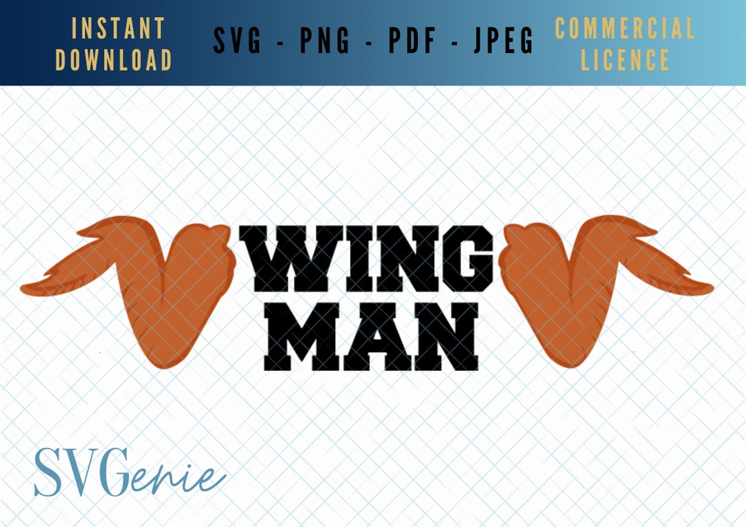 Wing Man SVG, Wingman Vector, Chicken Wings SVG, Fried Chicken Cut File ...