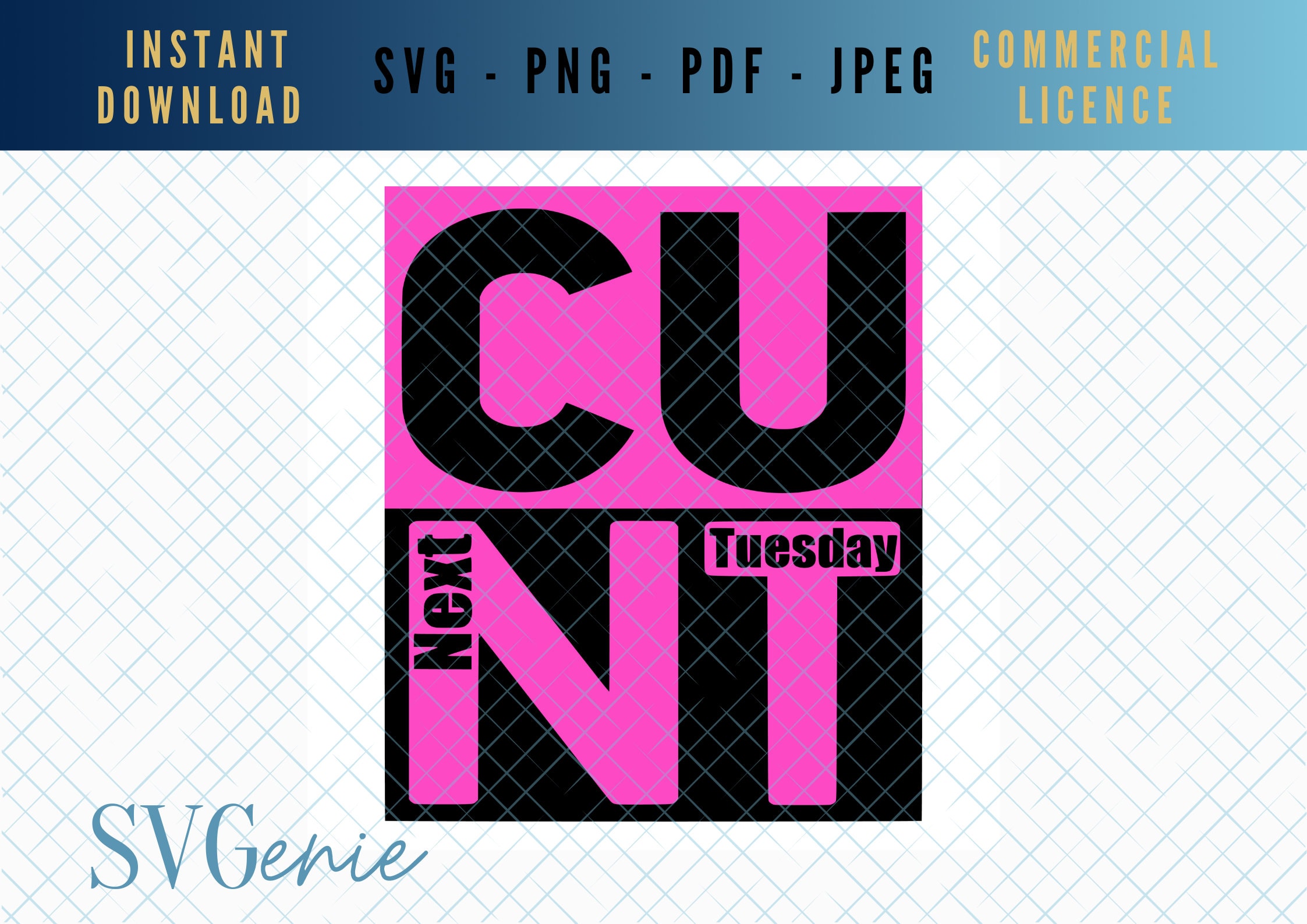 See You Next Tuesday SVG C U Next Tuesday Vector Swear Pun - Etsy