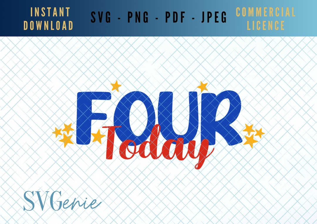 Four Today SVG, Fourth Birthday Svg, I Am 4 Svg, 4 Silhouette, Fourth ...