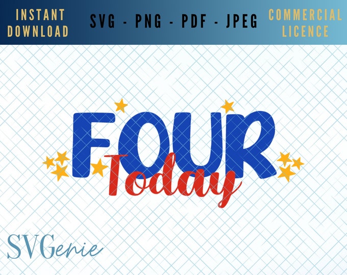 Four Today SVG, Fourth Birthday Svg, I Am 4 Svg, 4 Silhouette, Fourth ...