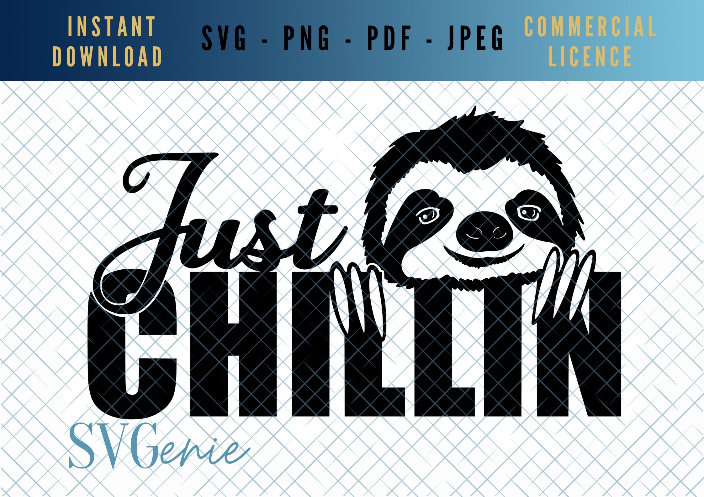 Just Chillin Sloth SVG Just Chilling Cut File Sloth Vector | Etsy