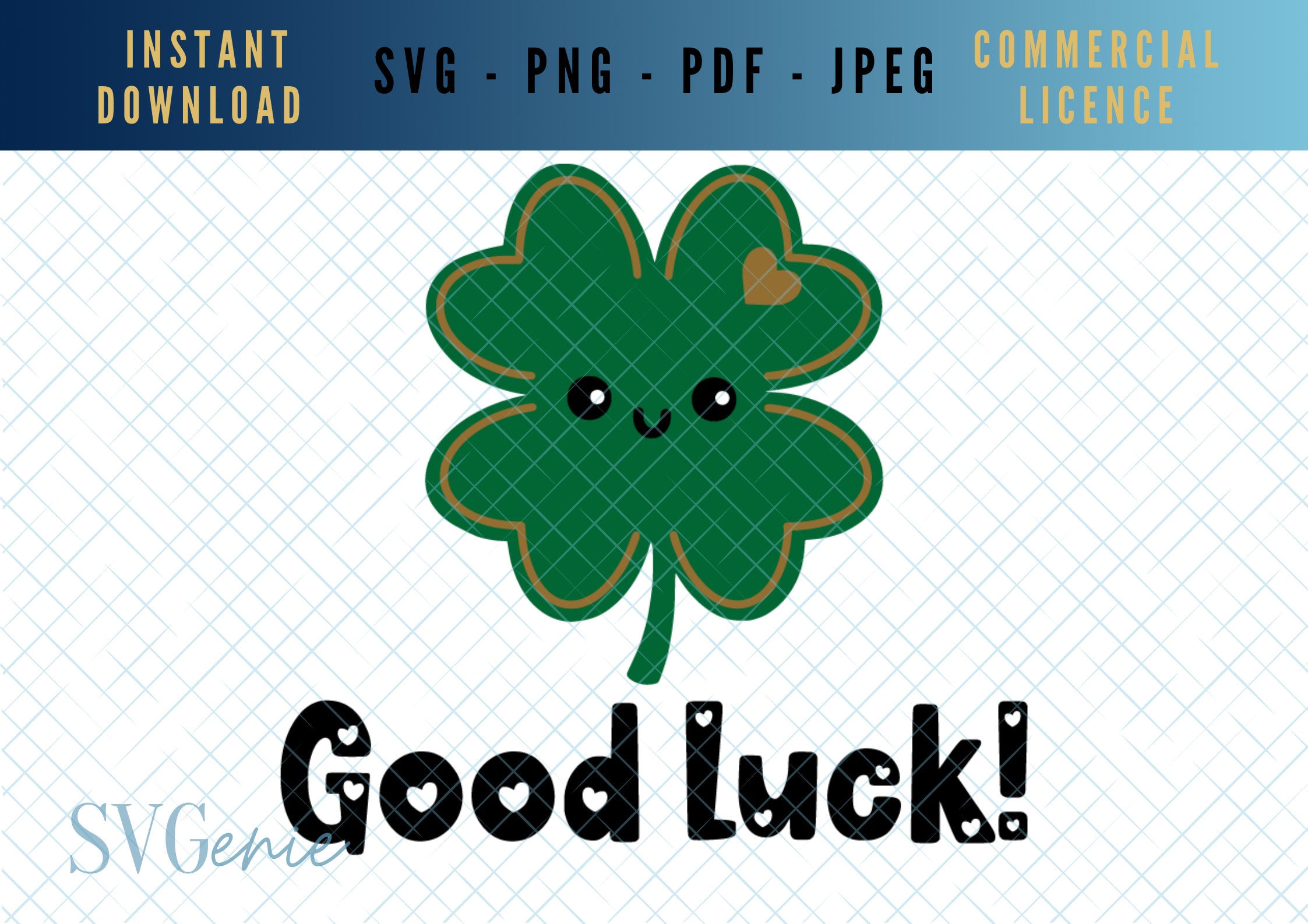 Good Luck SVG Lucky SVG Lucky Clover Cut File Four Leaf | Etsy
