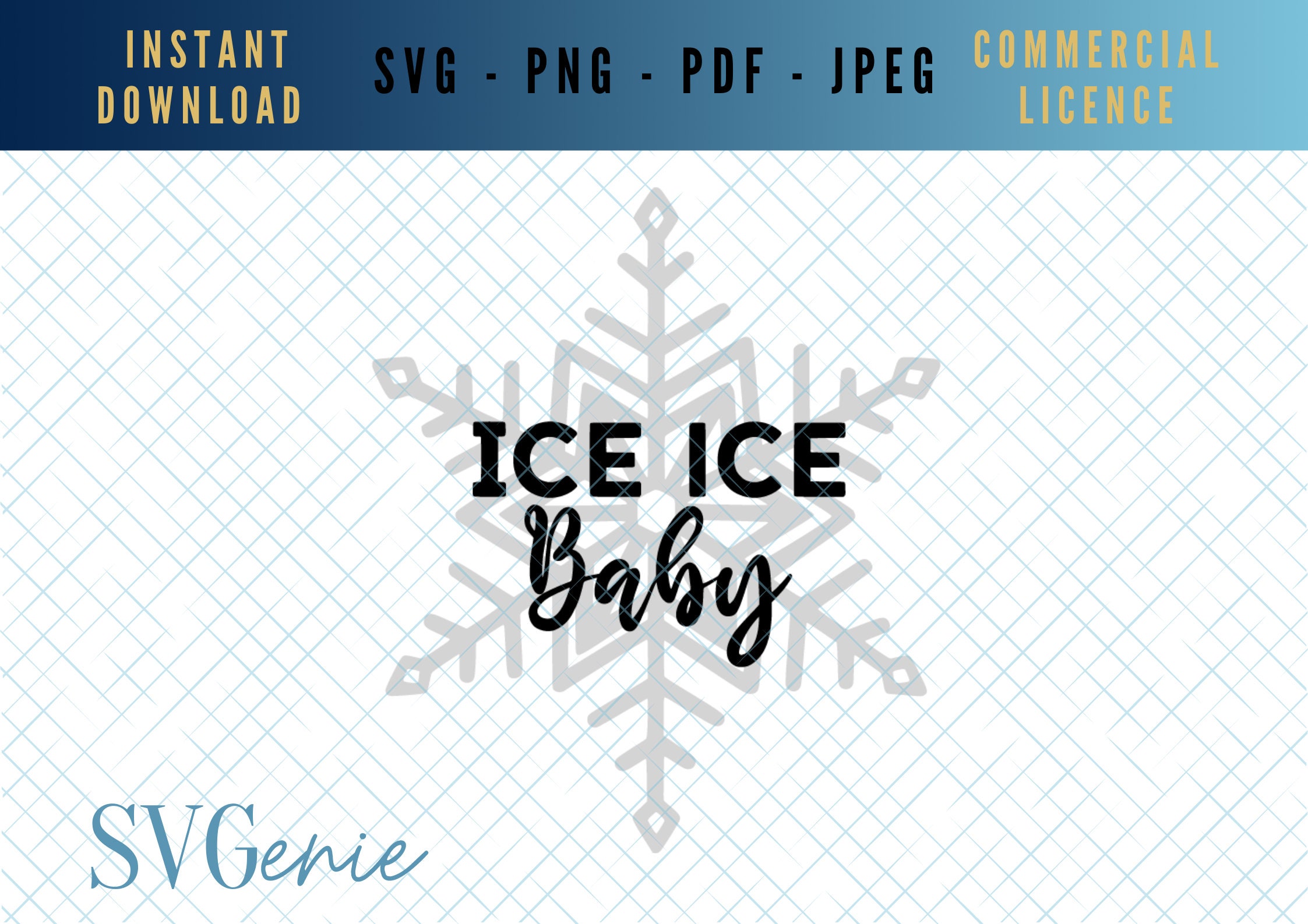 Ice Ice Baby SVG Cut File Icy Svg Template Snowflake Vector - Etsy ...